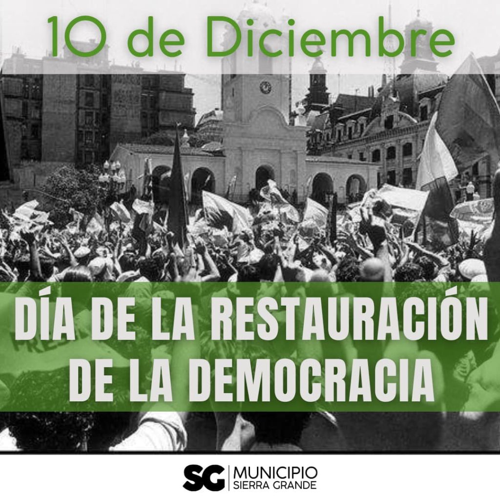 Hoy conmemoramos el Día de la Restauración de la Democracia. – Municipalidad Sierra Grande